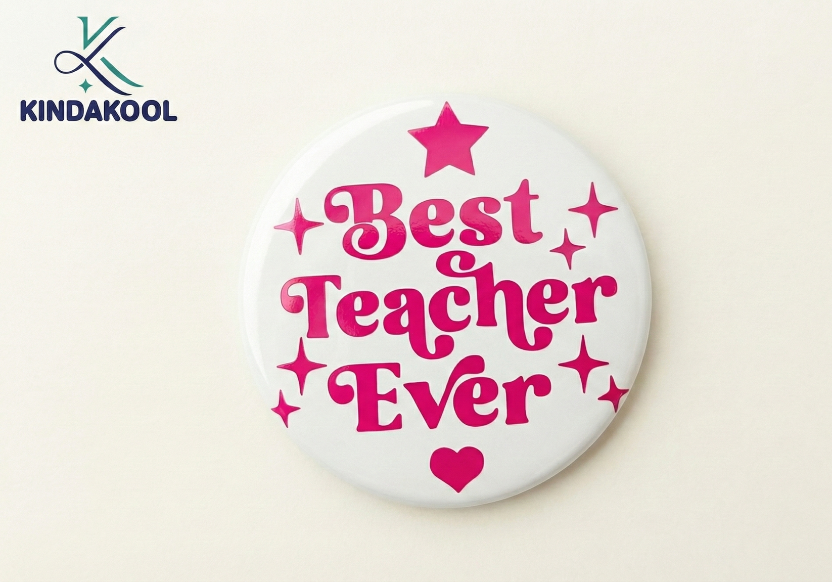KK Button Pin 58mm Best teacher – kinda kool